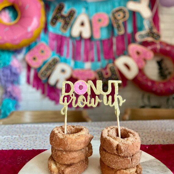 Donut Grow up Cake Topper Donut Birthday Party One - Etsy