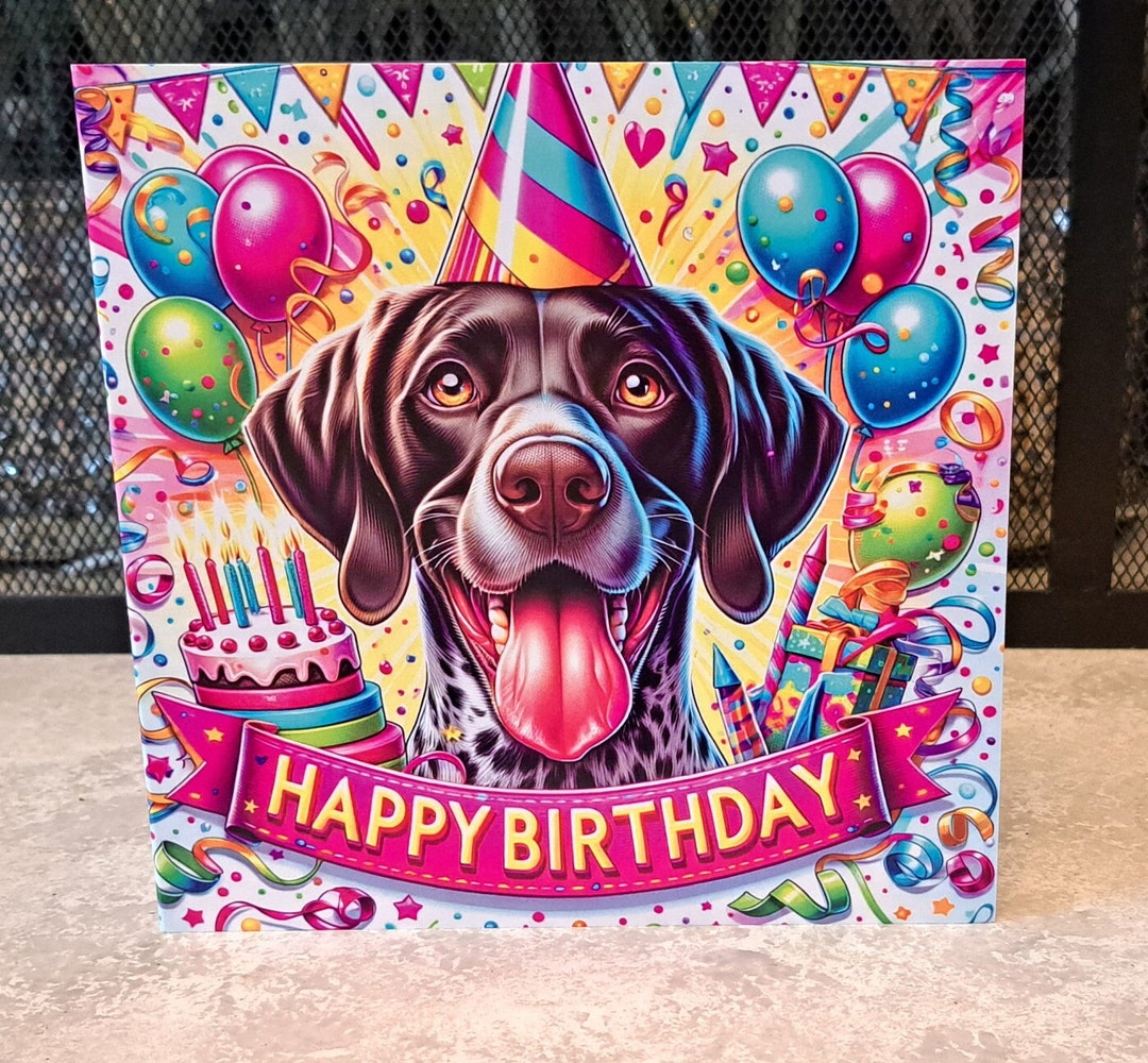 German Shorthaired Pointer Birthday Card - Great for GSP Owners/lovers ...