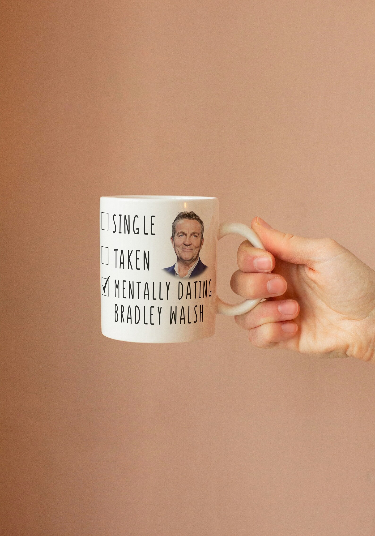 Mothers Day Celeb Mug Mentally Dating Bradley Walsh Coffee Mug - the ...