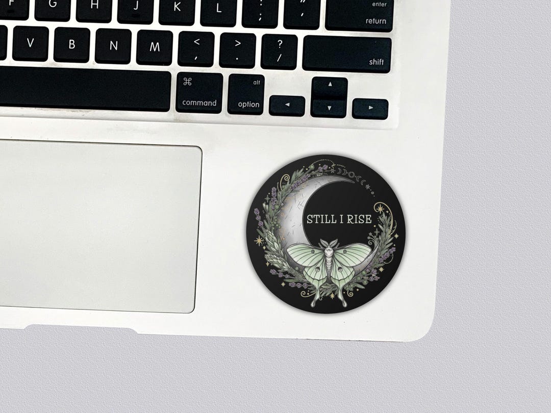 Still I Rise Sticker Luna Moth Moon Design Resilience Gift for Women ...