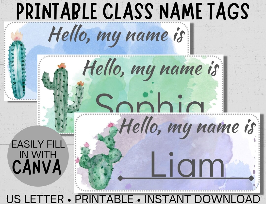 Editable Student Name Tags, Fill and Print Class Name Tags, Cactus ...