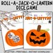 Printable Halloween Roll A Jack-o-lantern Dice Game, Roll A Pumpkin ...