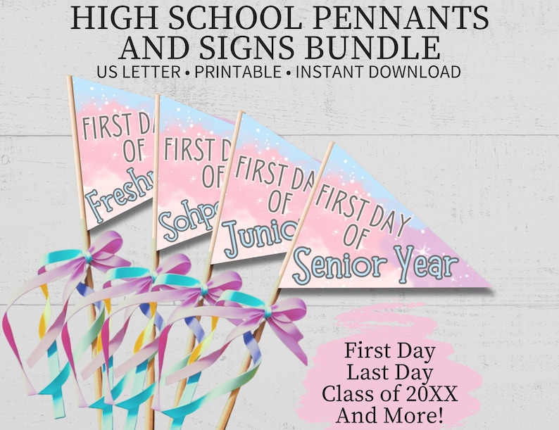 First Day and Last Day School Pennant Flags and Signs for High Schooler ...