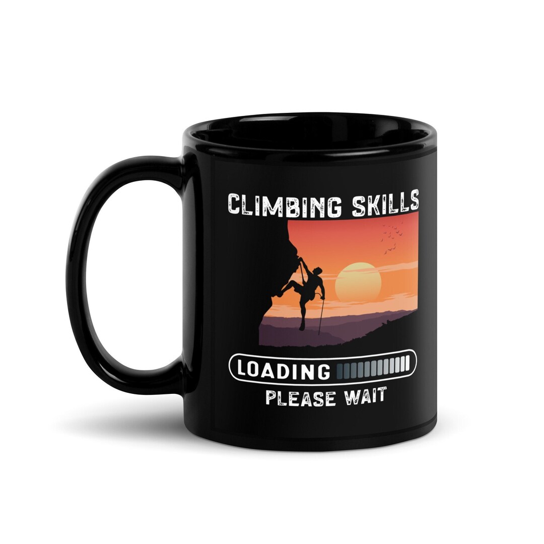 Climbing Skills Loading Please Wait Design Black Glossy Mug - Etsy