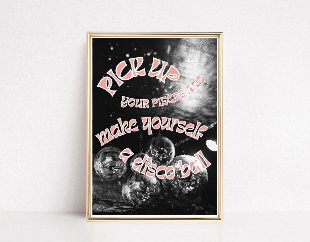 Make Yourself a Disco Ball | Affirmation Print, Encouragement Print ...