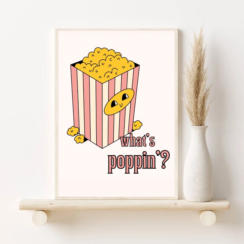 What's Poppin'? | Food Print, Popcorn Print, Funny Kitchen Print, Wall ...