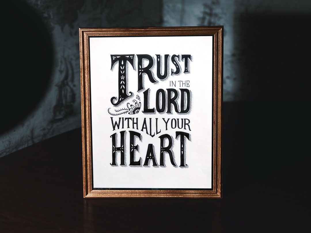 Hand-drawn Scripture Art trust in the Lord With All Your Heart unframed ...
