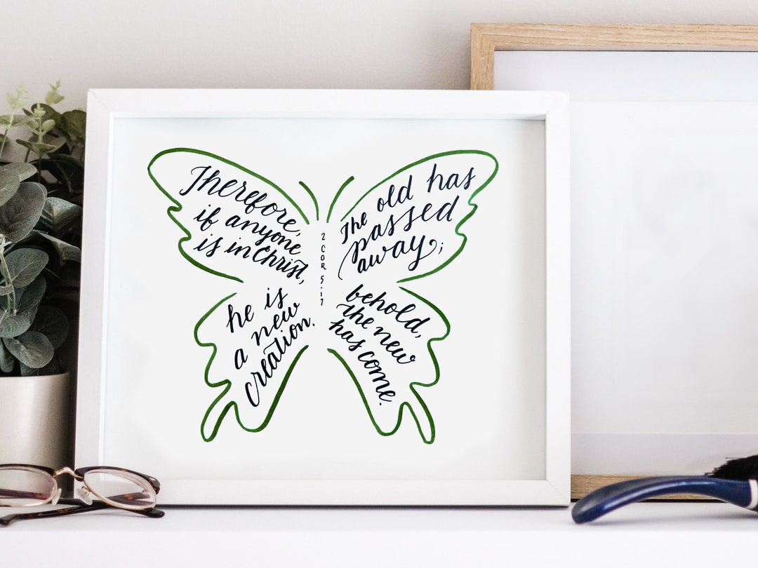 Hand-drawn Scripture Art therefore, If Anyone is in Christ, He is a New ...
