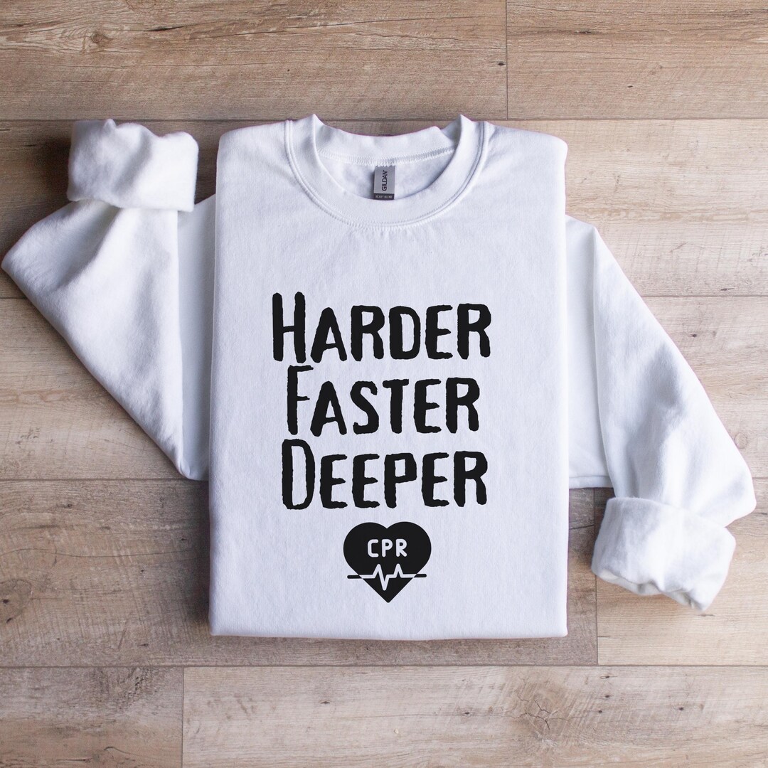 Medical Humor CPR Sweatshirt, Emergency Room Funny Shirt, Doctor Humor ...