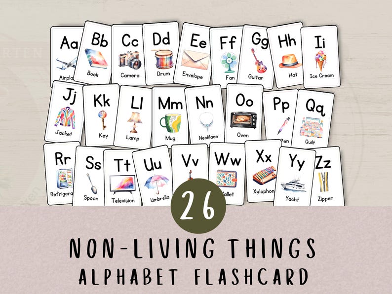 Non-living Things Alphabet Flashcards: A-Z Printable Learning Cards (PDF) - Etsy