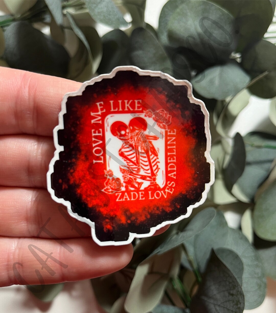 Love Me Like Zade Loves Adeline Holographic Black Sticker, Haunting ...