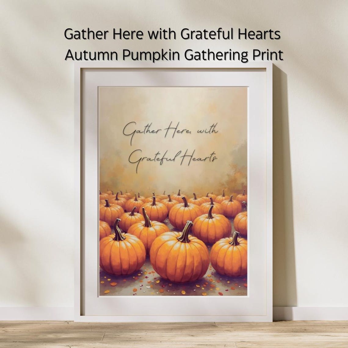 Gather Here With Grateful Hearts - Autumn Pumpkin Gathering Print ...