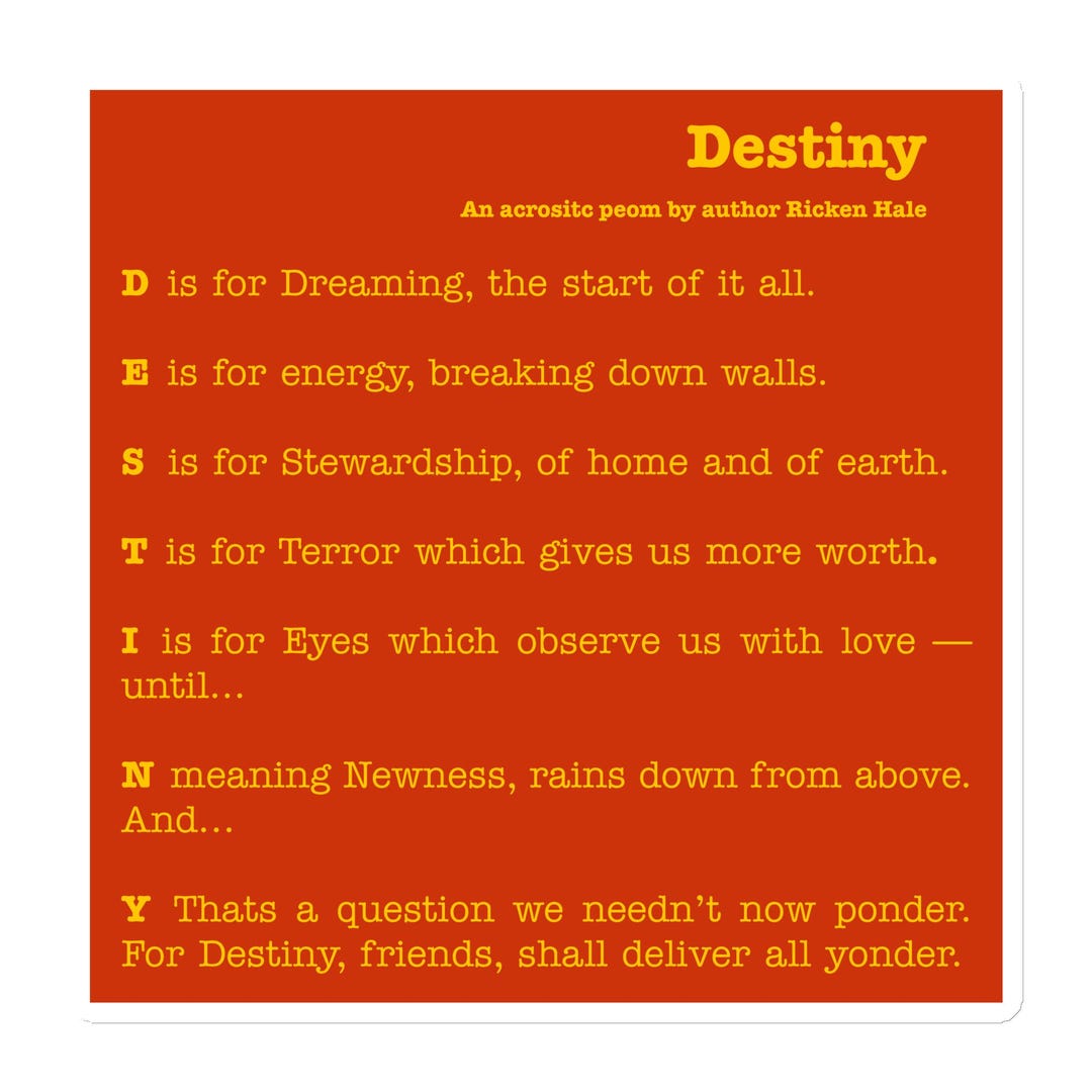 Destiny: an Acrostic Poem by Author Ricken Hale Magnet | the You You ...