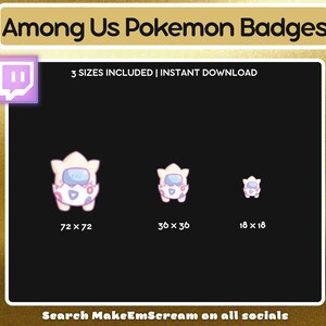 Among Us Pokemon Twitch Sub Badges | Cute Sub Badges | Pokemon Sub ...