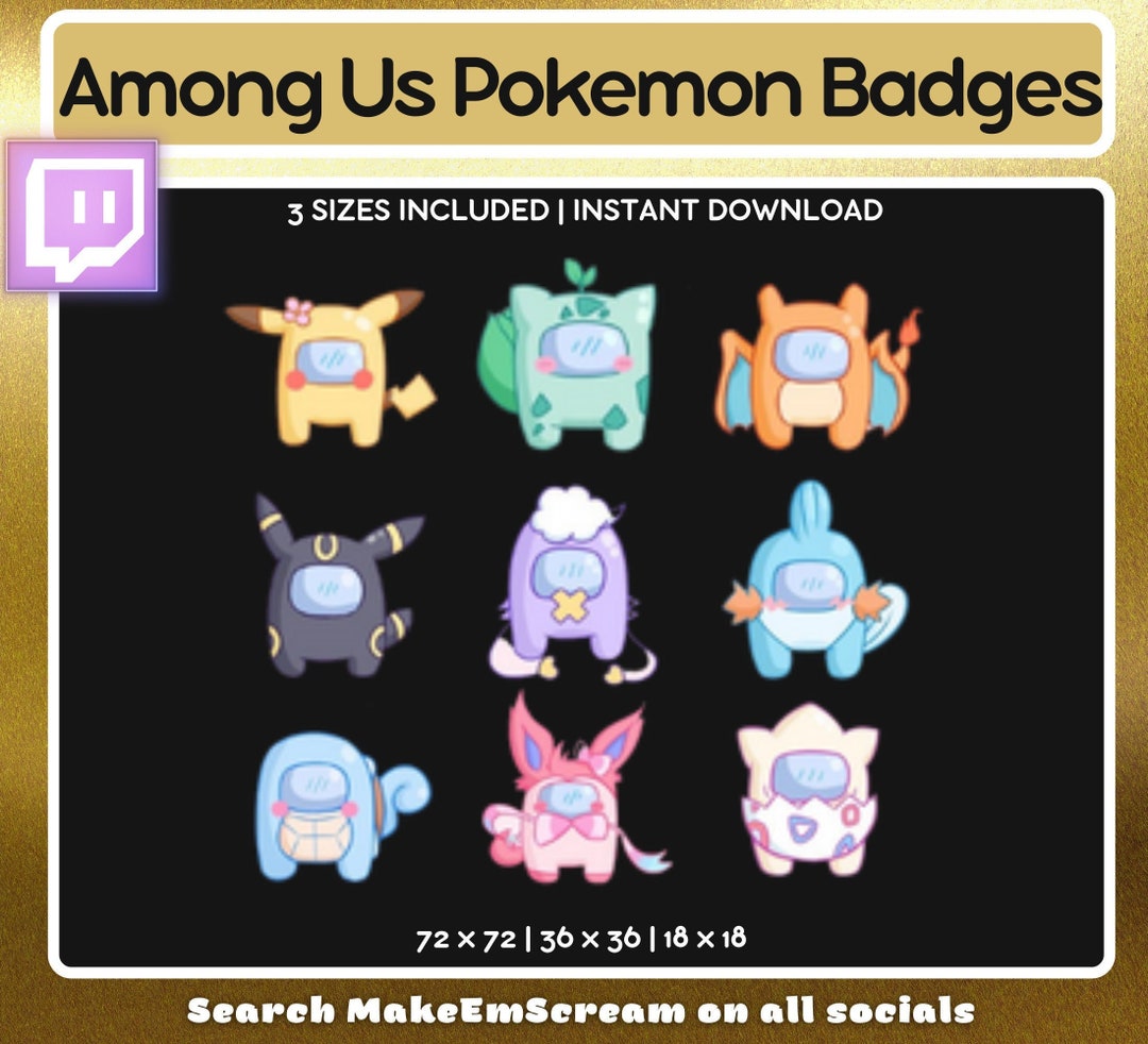 Among Us Pokemon Twitch Sub Badges | Cute Sub Badges | Pokemon Sub ...