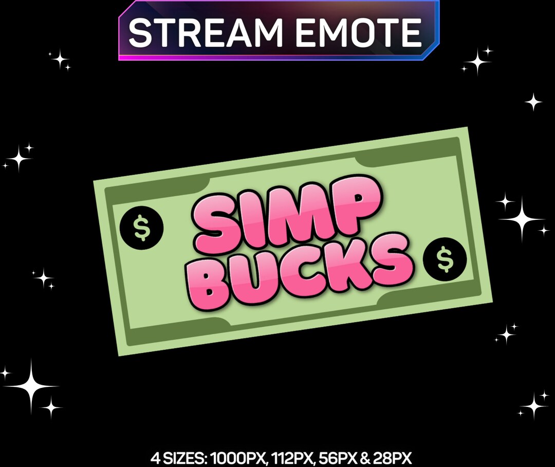 Simp Bucks Twitch Emote, Funny Streamer Emote (instant Download) - Etsy