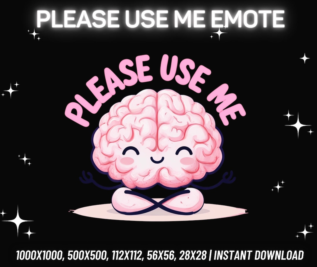 Please Use Me Emote | Twitch Emote | Kick Emote | Discord Emote ...