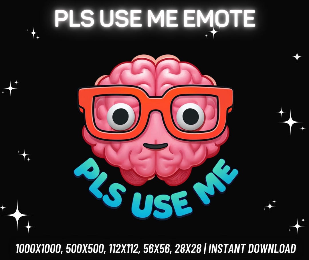 Please Use Me Emote | Twitch Emote | Kick Emote | Discord Emote ...