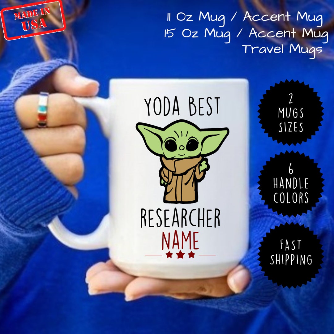 Yoda Best Researcher Mug, Baby Yoda Mug, Custom Researcher Mug, Funny ...