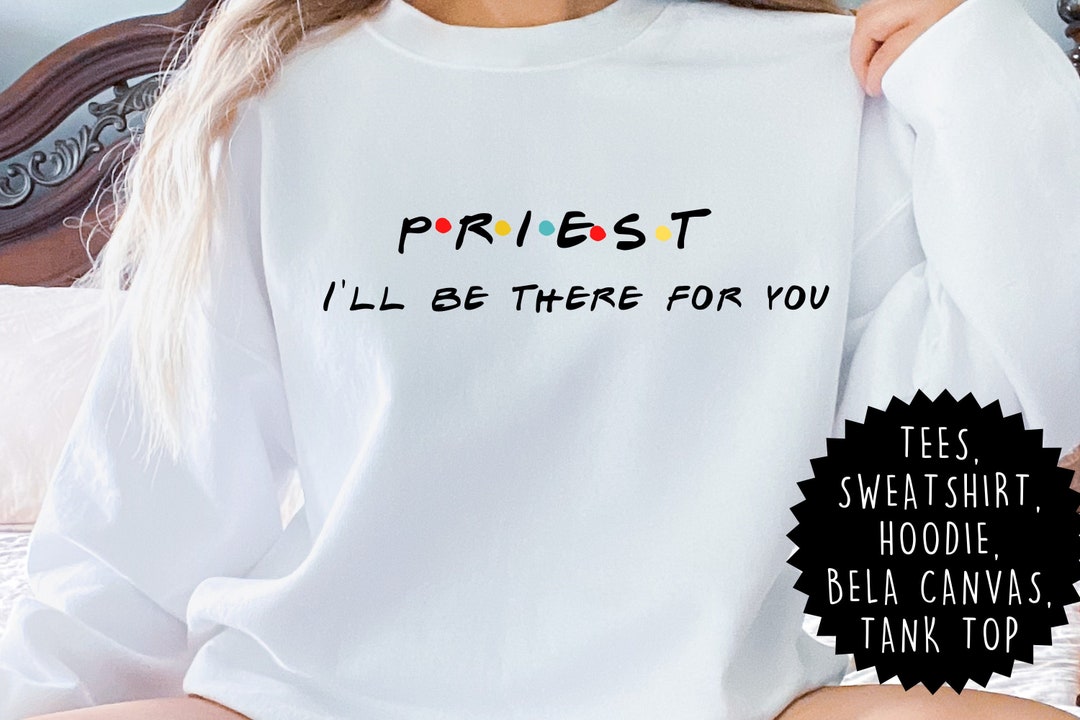 Priest 'friends' Parody Shirt: Catholic Gift Tee - Etsy