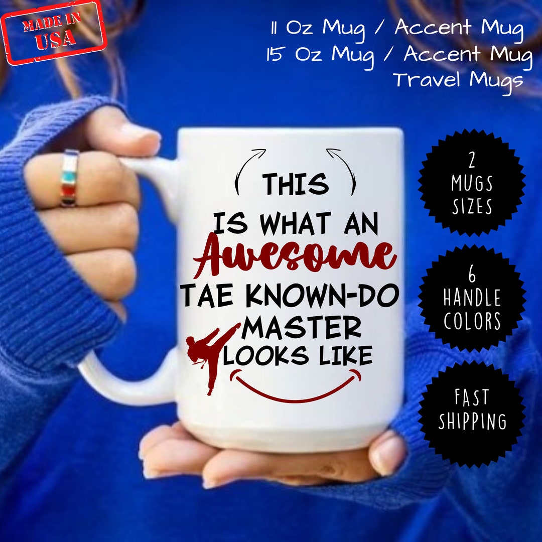 Taekwondo Master Mug: Martial Arts Instructor Gift, 11oz/15oz - Etsy