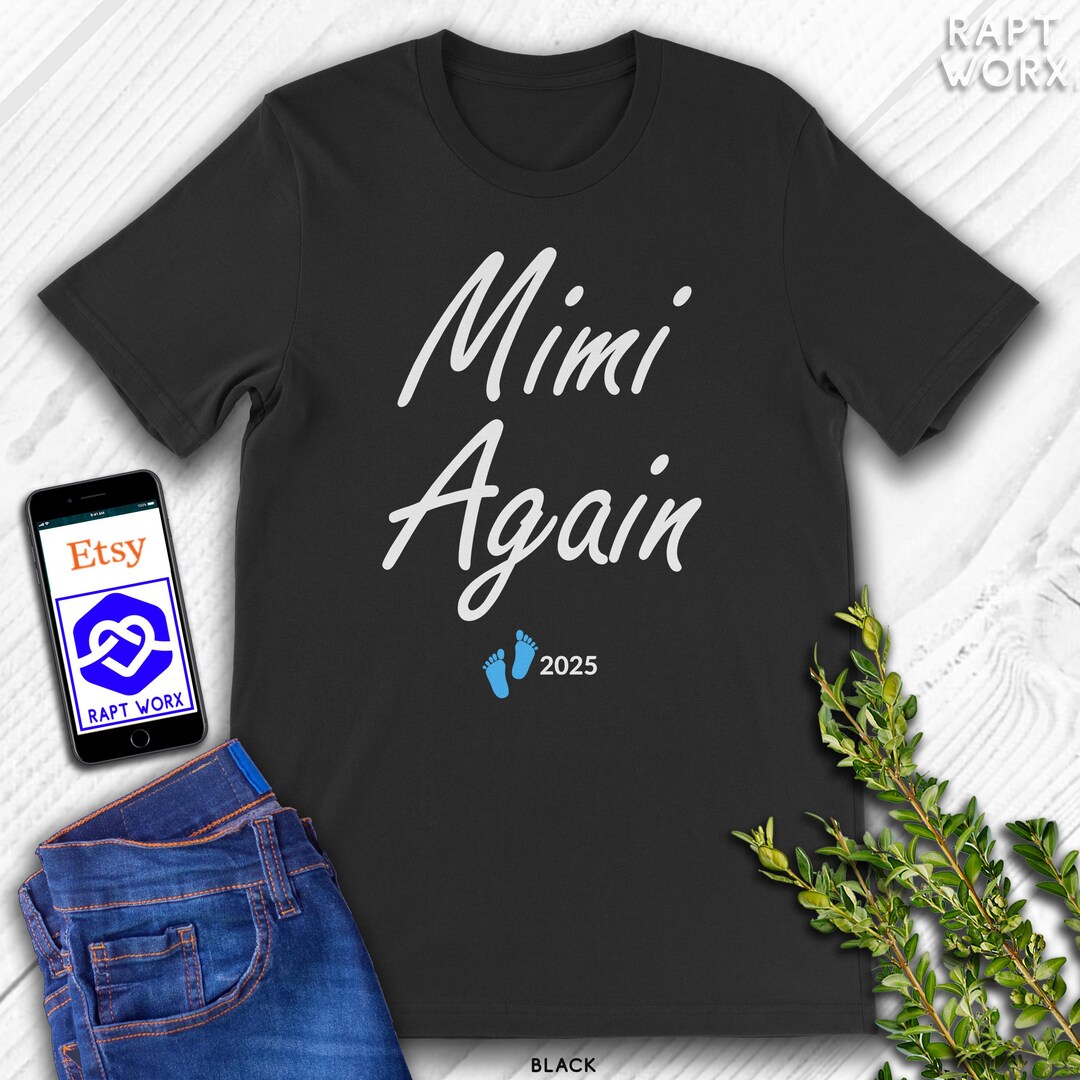 Mimi Again of a Baby Boy 2025 T-shirt. - Etsy
