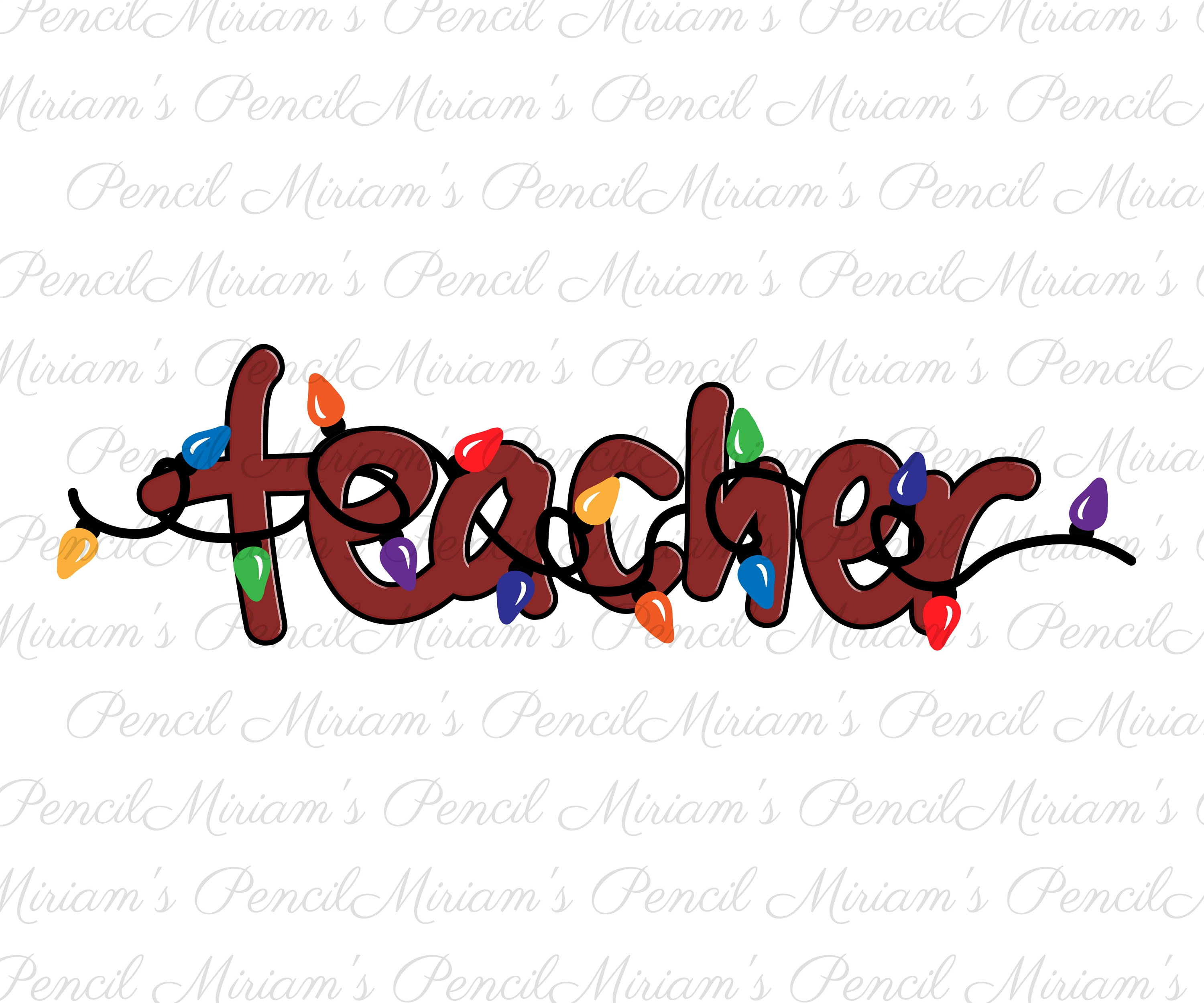 Teacher Christmas Lights PNG Svg,teacher PNG Svg,teacher Christmas ...