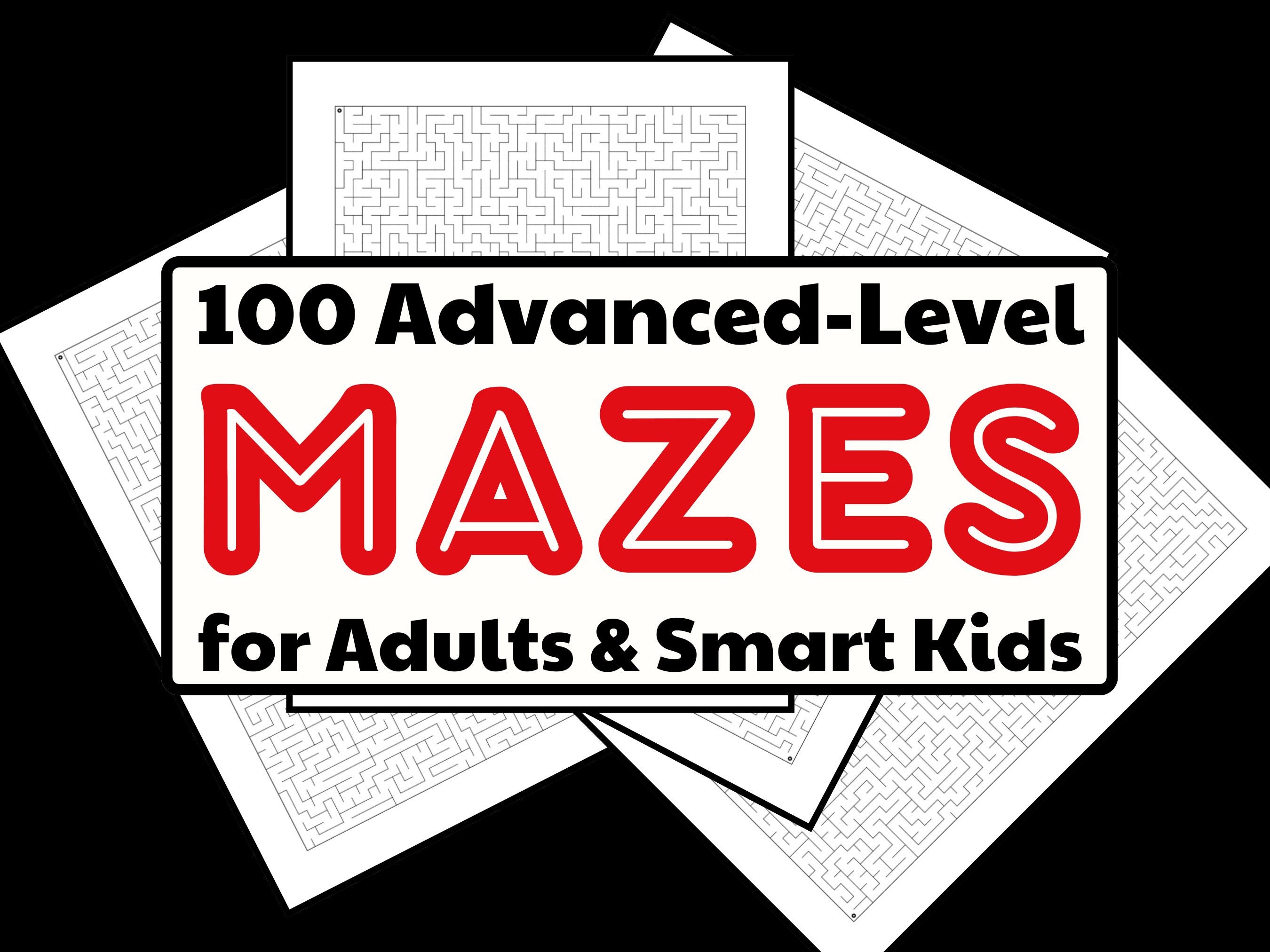 100 Advanced Level Printable Maze Puzzles for Adults & Smart Kids ...