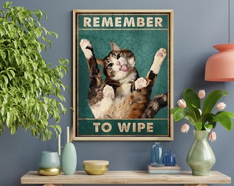 Remember to Wipe Cat Poster - Etsy