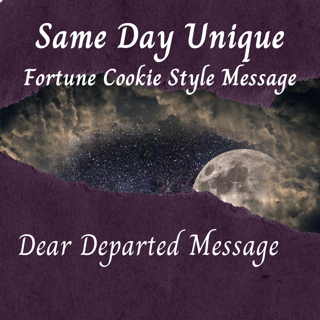 Dearly Departed Message Unique Fortune Cookie Style Order Now For Yours ...