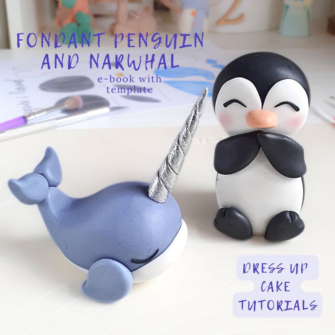 Penguin and Narwhal Fondant Cake Topper Tutorial With Template (digital ...