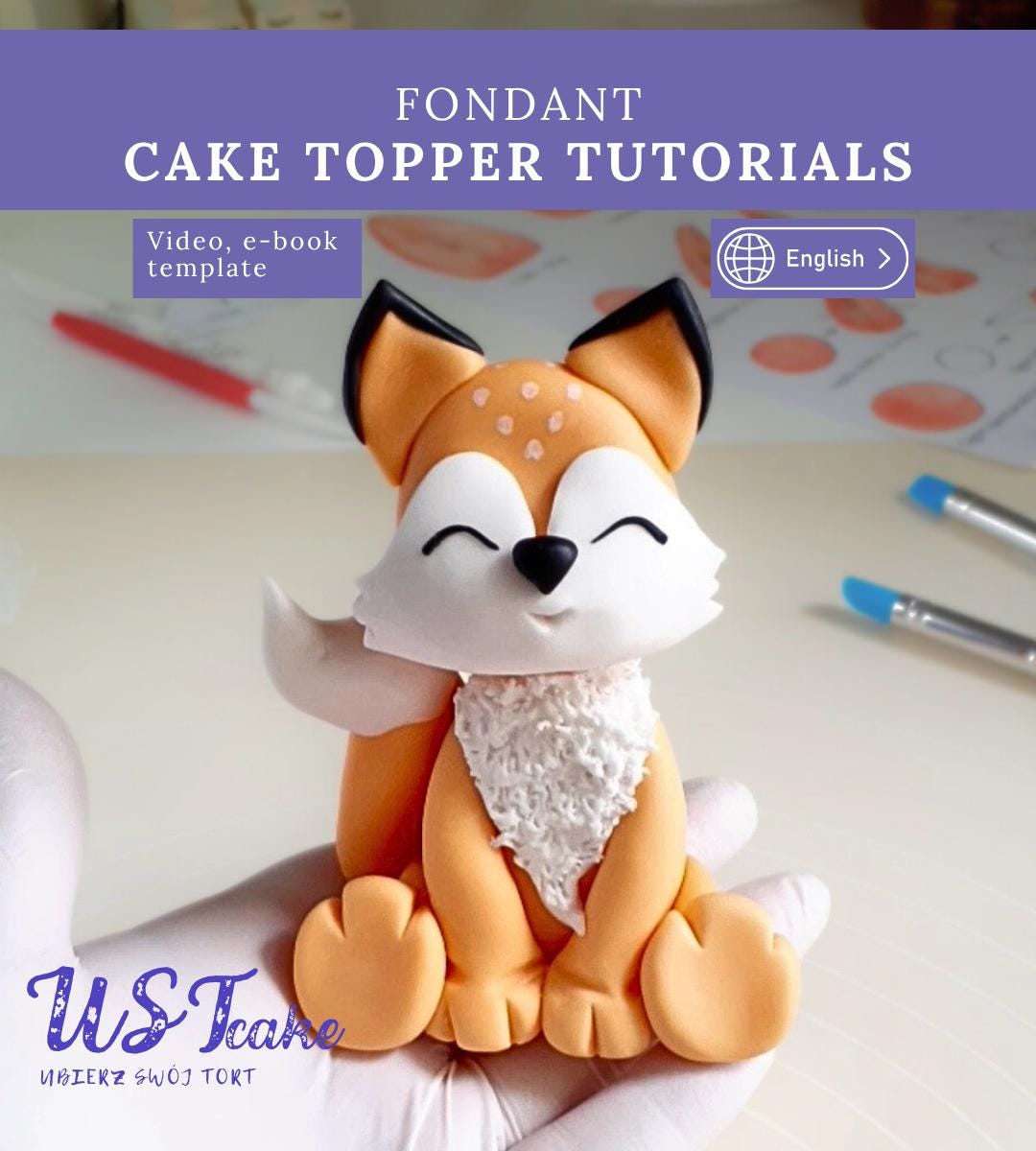 Cake Topper Tutorial, Fondant Fox. Video, E-book, Template. Easy-to ...