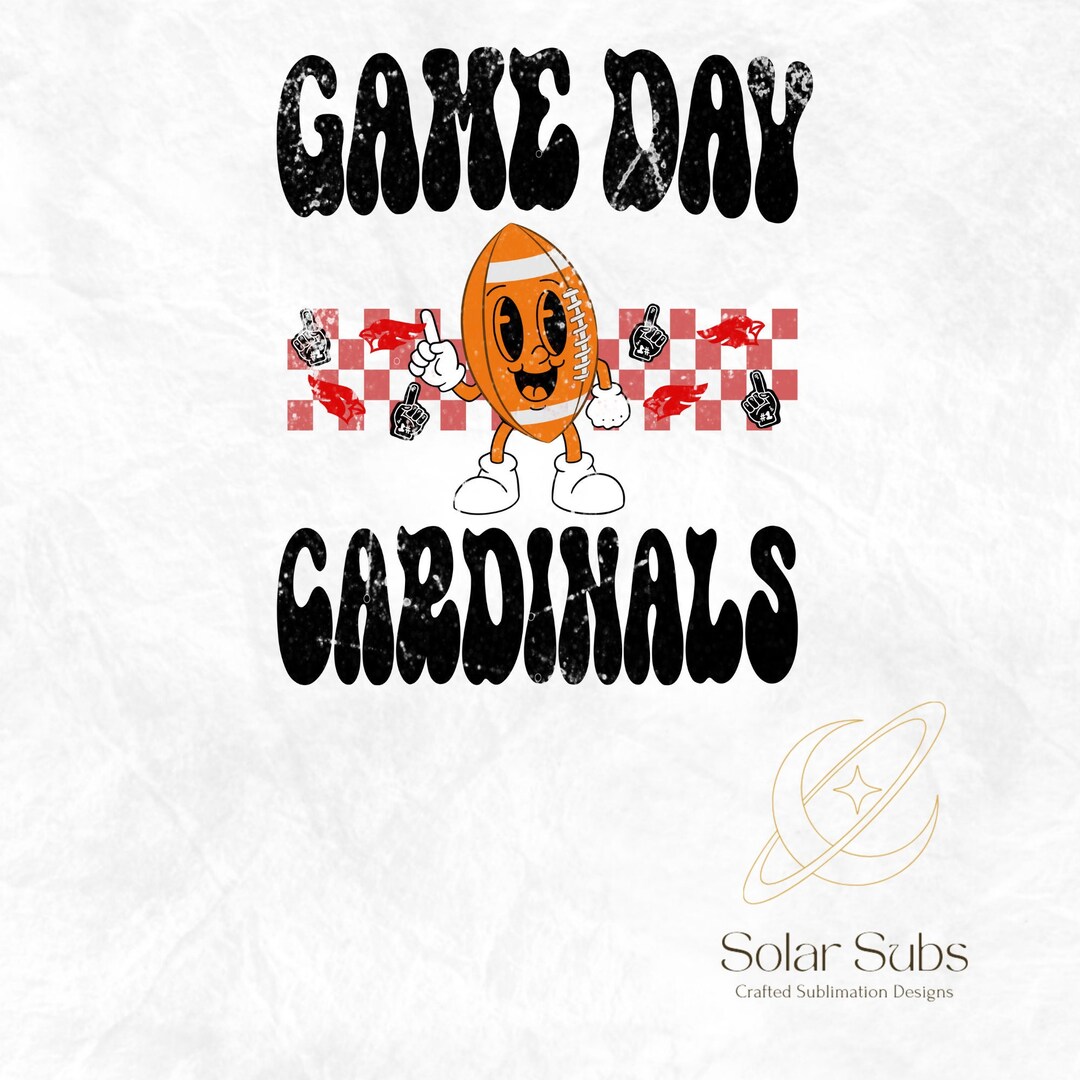 Game Day Cardinals PNG Sublimation Download, DISTRESSED Cardinals PNG ...