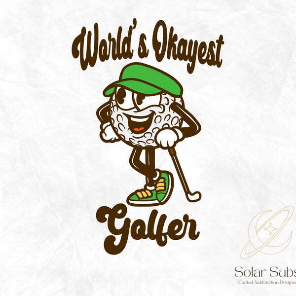 Worlds Okayest Golfer Png - Etsy