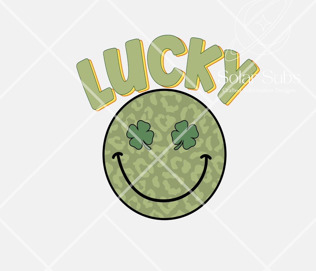 Lucky Smiley Face PNG, St.patricks Day PNG, Lucky Design, Lucky DTF ...