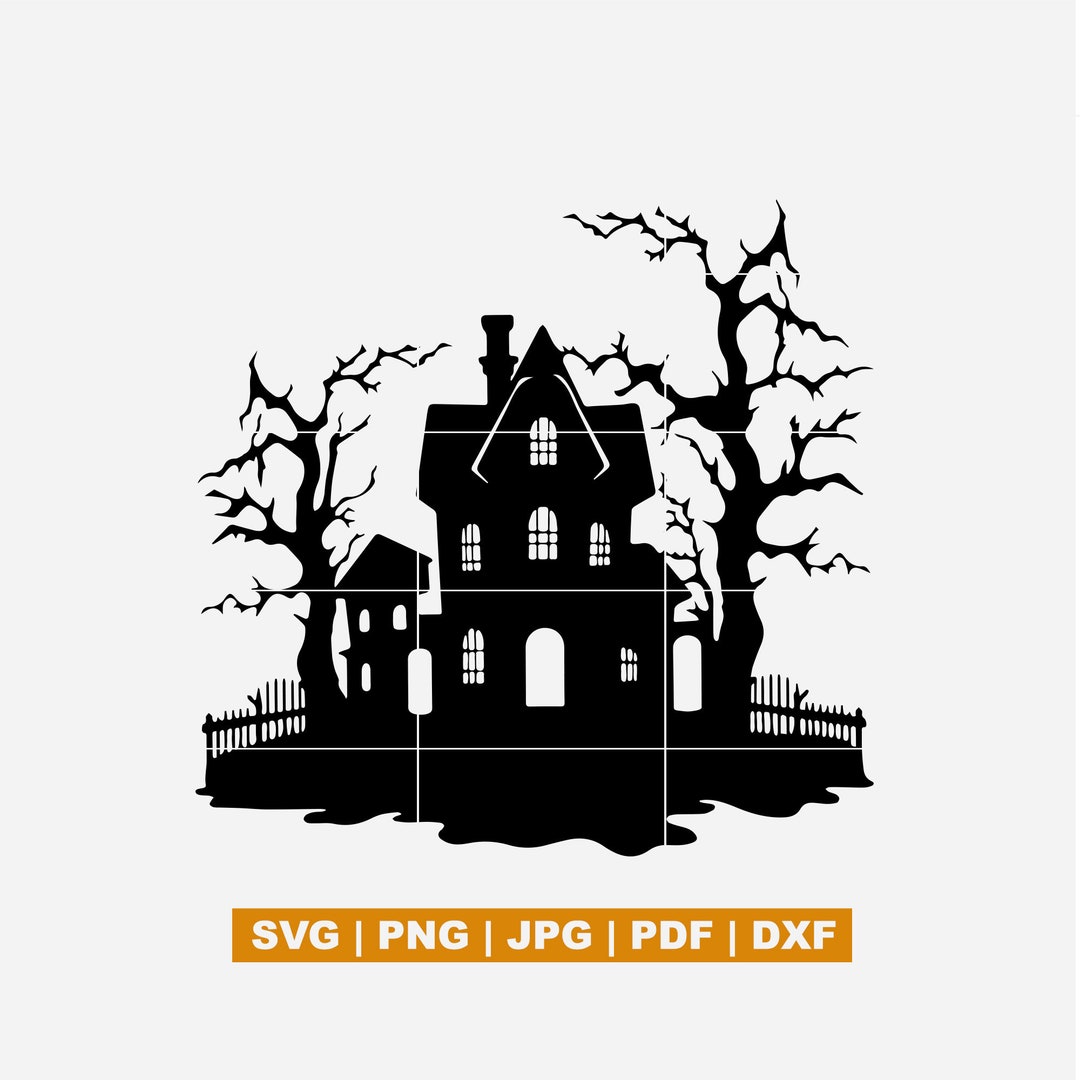 Haunted House SVG, Scary House Svg, Halloween House Svg, Spooky House ...