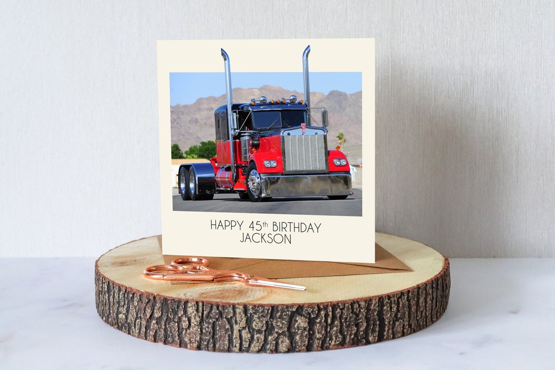 Birthday Card for Him. Truck. Lorry. American Truck. - Etsy Australia