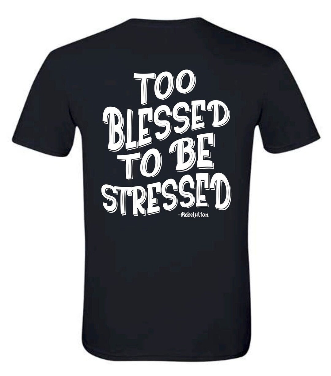 Rebelution Too Blessed to Be Stressed Band Concert Style T-shirt Bubble ...
