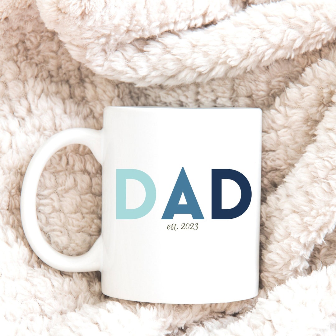 New Dad Mug, New Dad Est 2023, New Parents Coffee Mug, New Dad Birthday ...