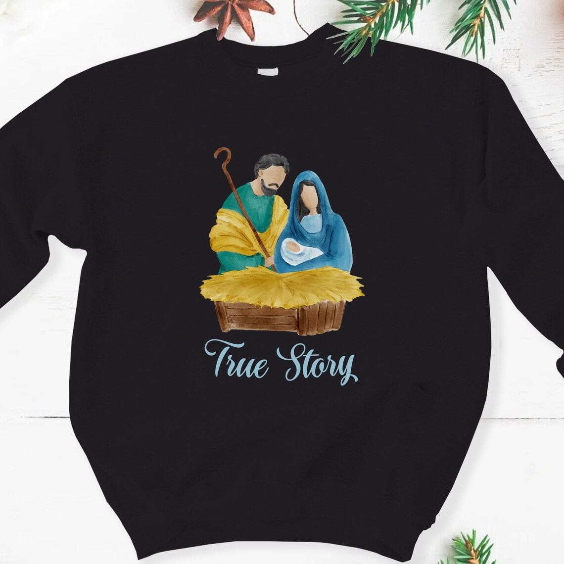 True Christmas Story Sweatshirt, True Christmas Sweatshirt, Nativity ...