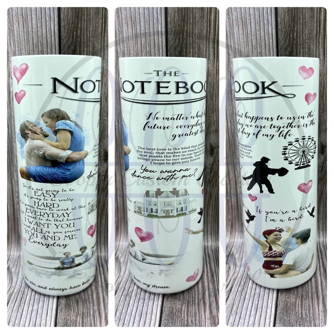 The Notebook Tumbler / Movie Tumbler / Nostalgic Tumbler / Movie Quotes ...