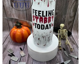 Feeling Stabby Tumbler - Etsy