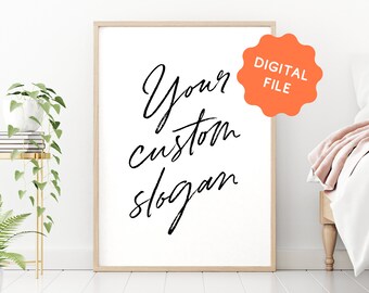 DIGITAL DOWNLOAD Custom Quote Text Poster Print Wall Art Personalized ...