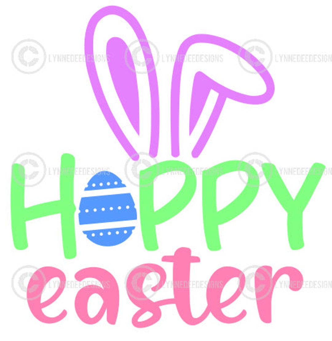 Hoppy Easter With Bunny Ears Svg, Easter SVG, Easter Svg for Kids ...