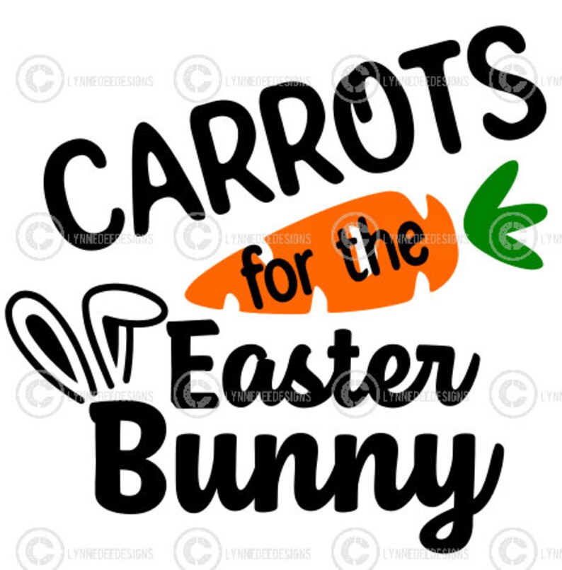 Carrots for the Easter Bunny SVG, Easter Bunny SVG, Easter Shirts ...