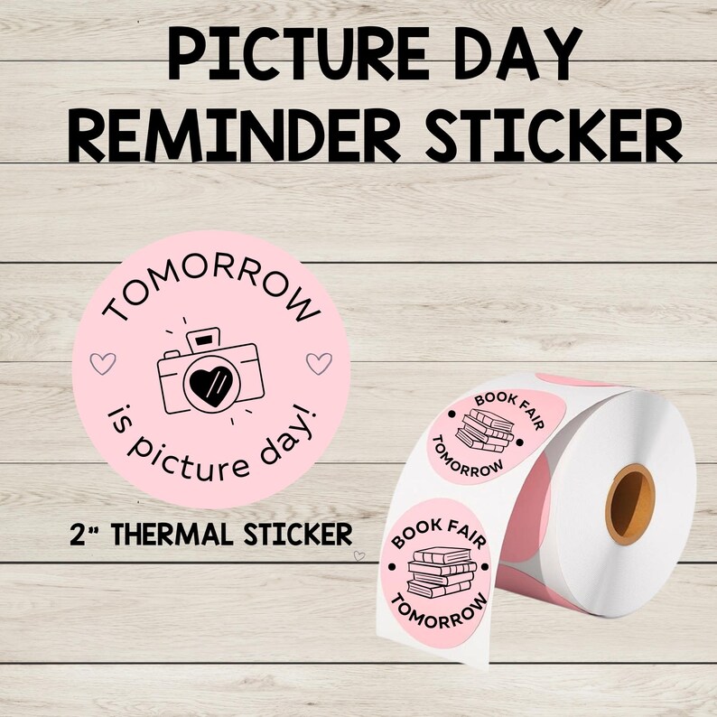 Tomorrow is Picture Day - Teacher Reminder Stickers - Etsy