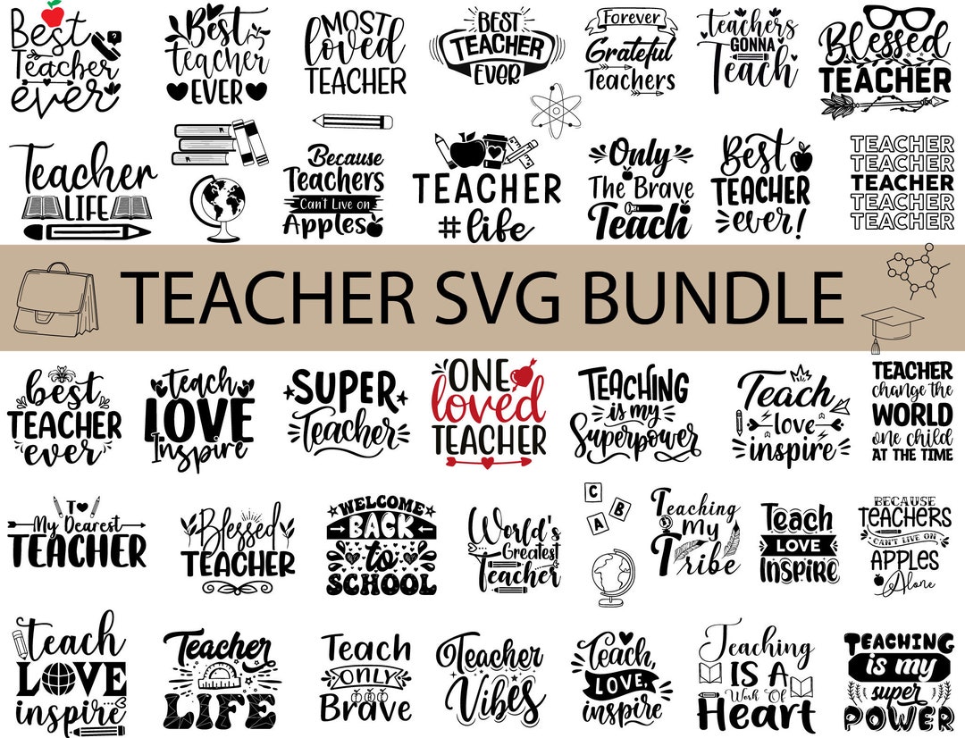 Teacher Svg Bundle, Teacher Quote Svg, Teacher Svg, School Svg, Teacher ...