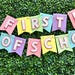 First Day of School Pastel Colors Banner, Back to School Banner, First ...
