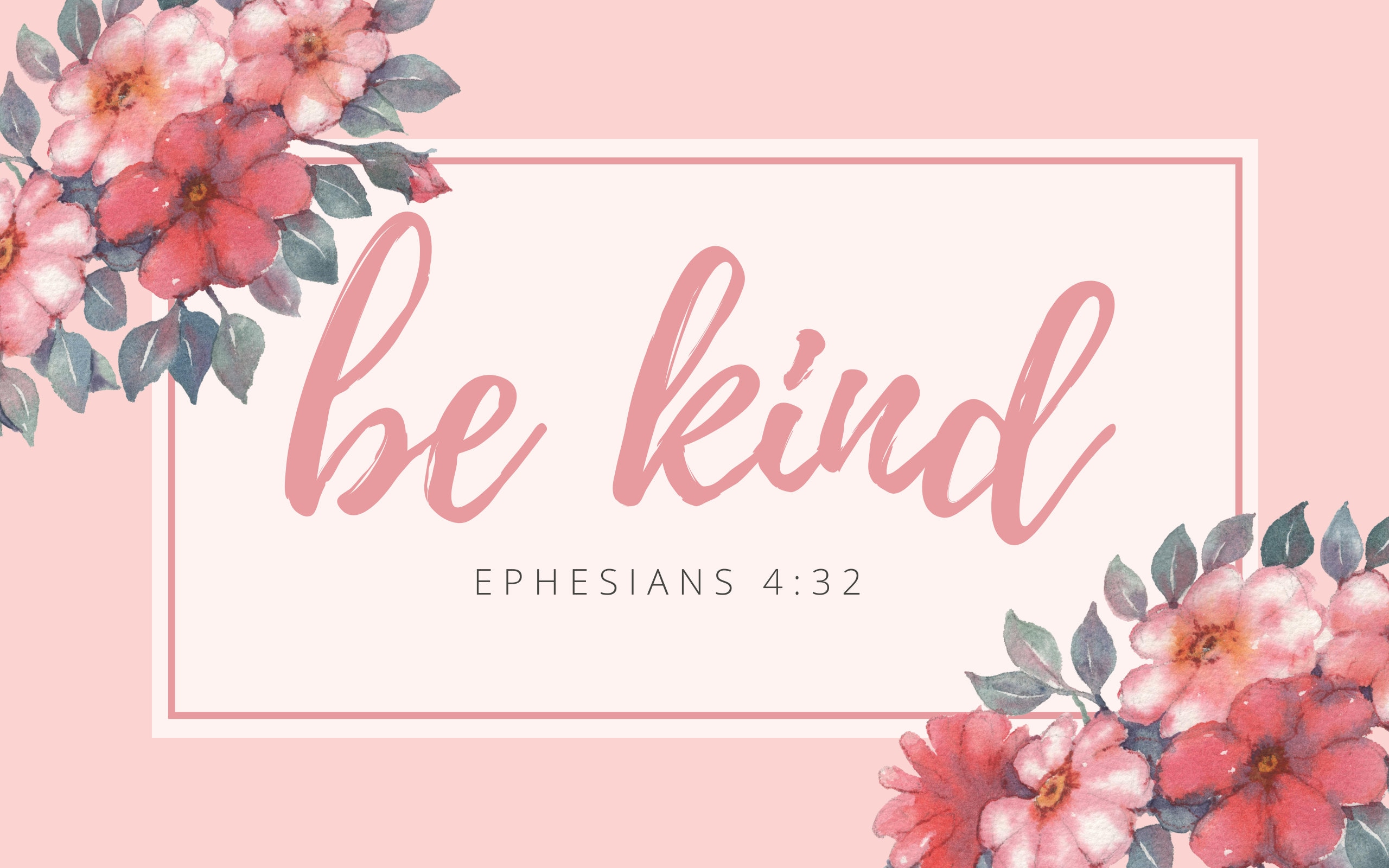 Be Kind Laptop Wallpaper | Inspirational Wallpaper | Laptop Background ...