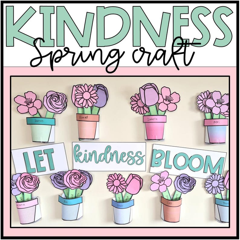 Spring Flower Kindness Craft Bulletin Board Classroom Community ...